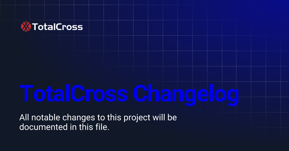 TotalCross Changelog | TotalCross Platform